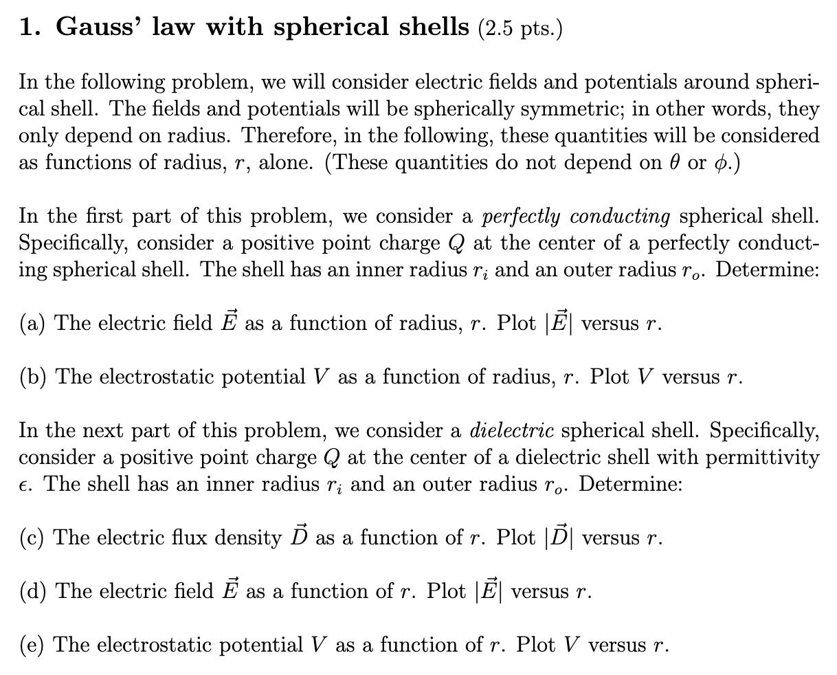 Solved 1. Gauss' law with spherical shells ( 2.5 pts. ) In | Chegg.com