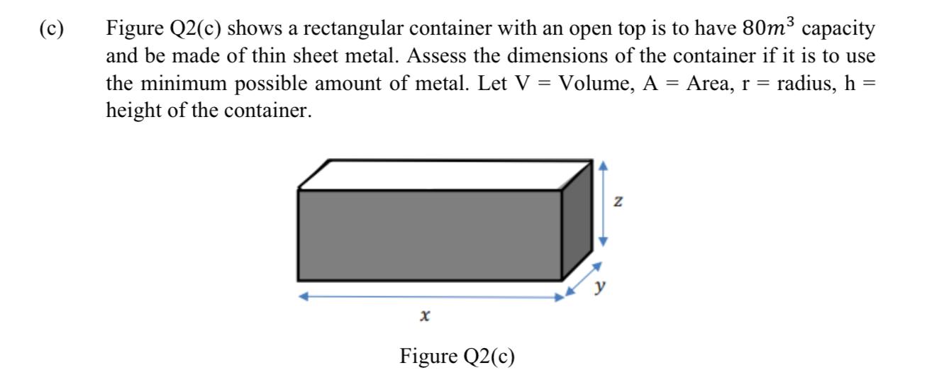 Solved (c) Figure Q2(c) shows a rectangular container with | Chegg.com
