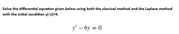 Solved Solve the differential equation given below using | Chegg.com