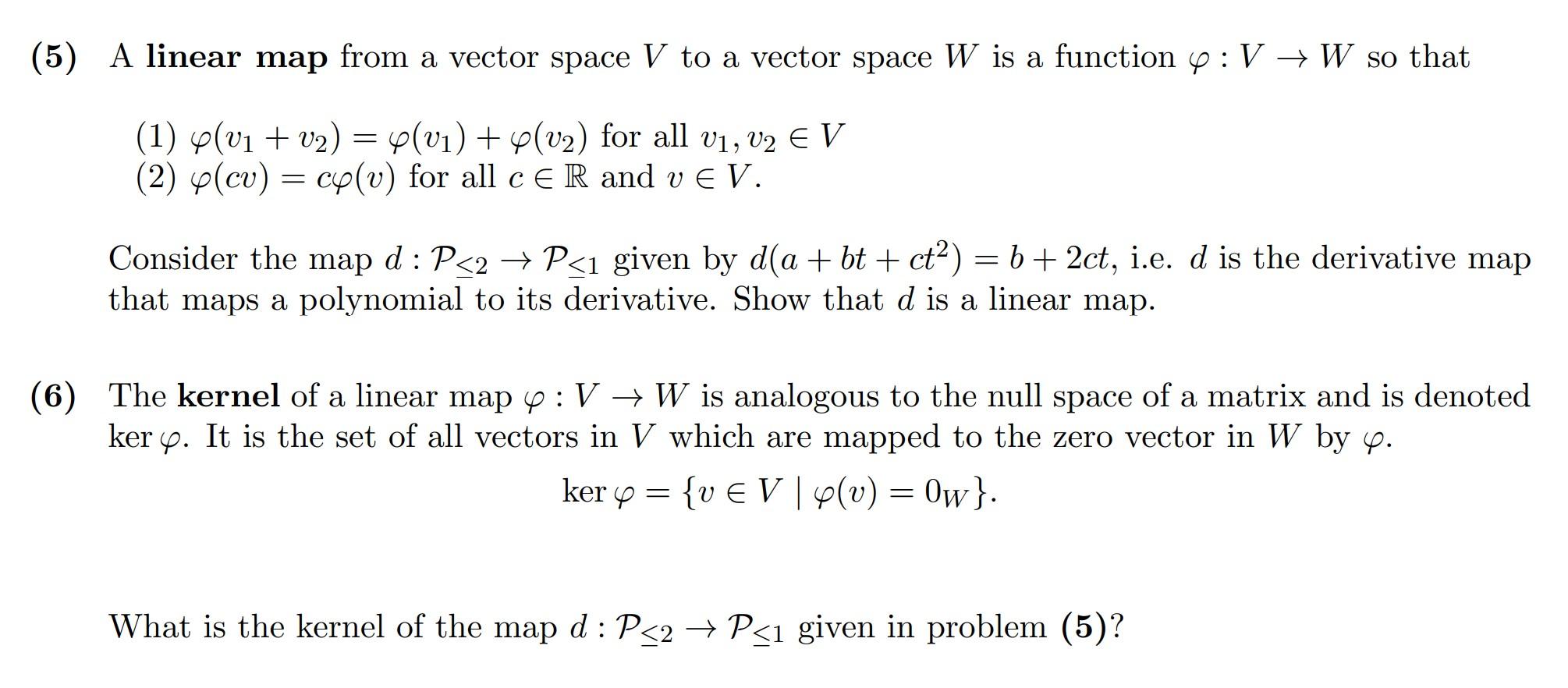 Solved (5) A linear map from a vector space V to a vector | Chegg.com