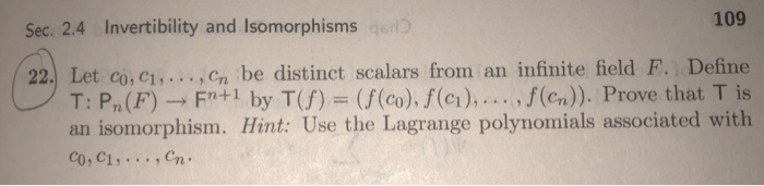 Solved 109 Sec. 2.4 Invertibility and Isomorphisms qerlo Let | Chegg.com