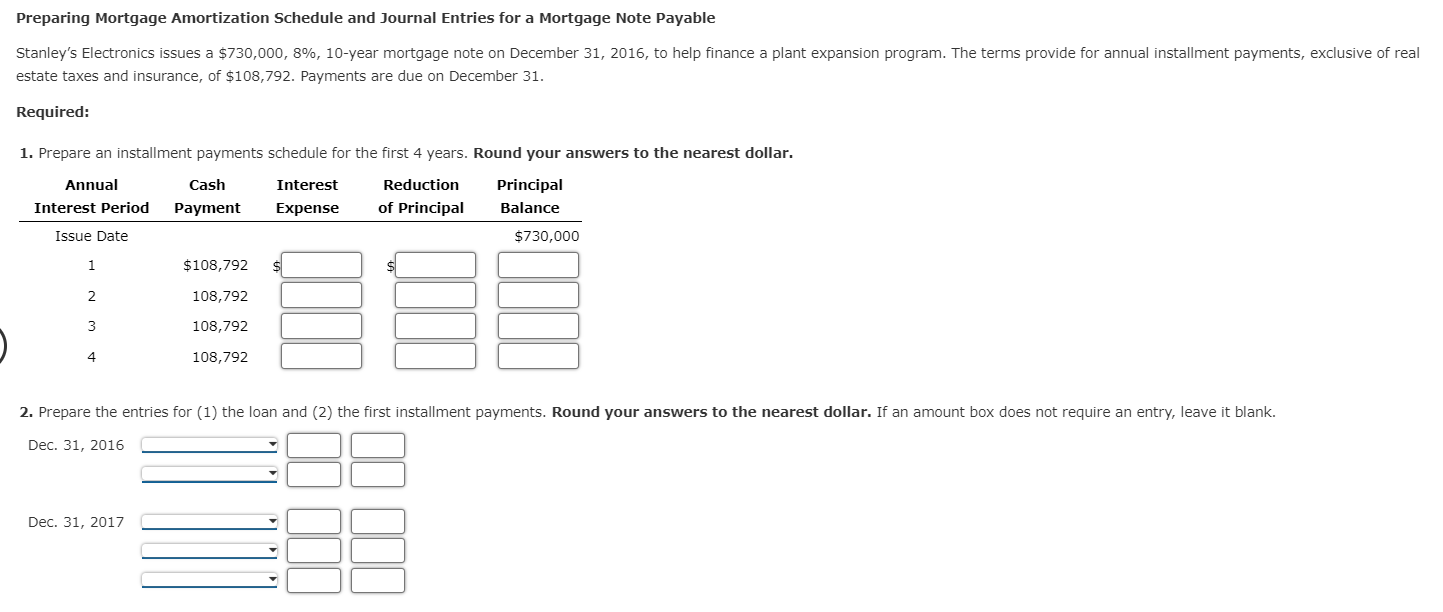Solved Preparing Mortgage Amortization Schedule and Journal | Chegg.com