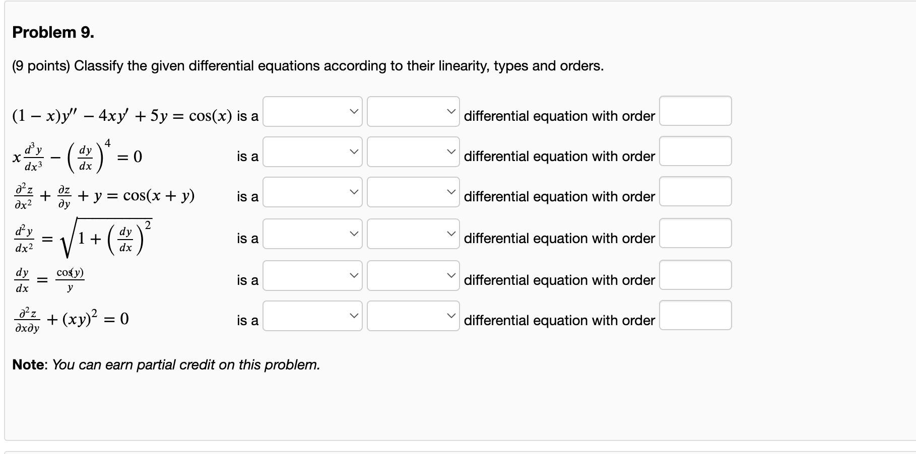 Solved ( 9 points) Classify the given differential equations | Chegg.com
