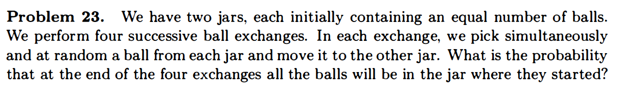 Solved Problem 23. We have two jars, each initially | Chegg.com