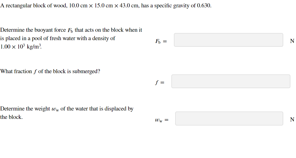 Solved A rectangular block of wood, 10.0 cm×15.0 cm×43.0 cm, | Chegg.com