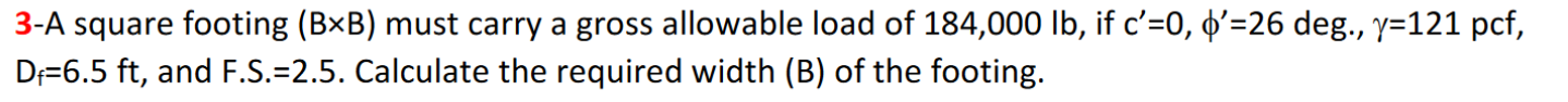Solved A square footing (B×B) must carry a gross allowable | Chegg.com