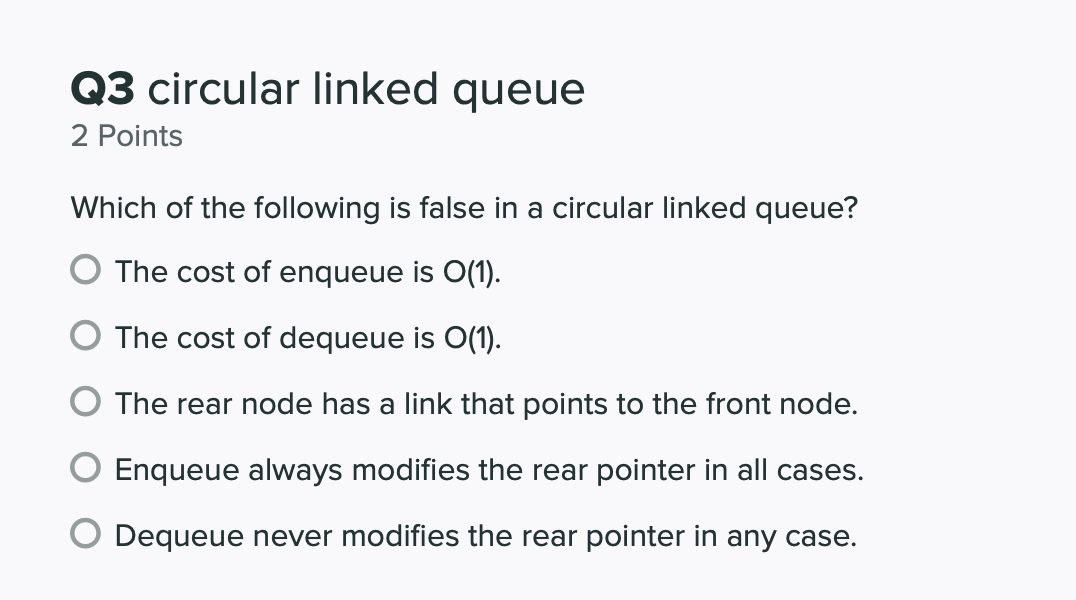 Solved Q3 circular linked queue 2 Points Which of the | Chegg.com