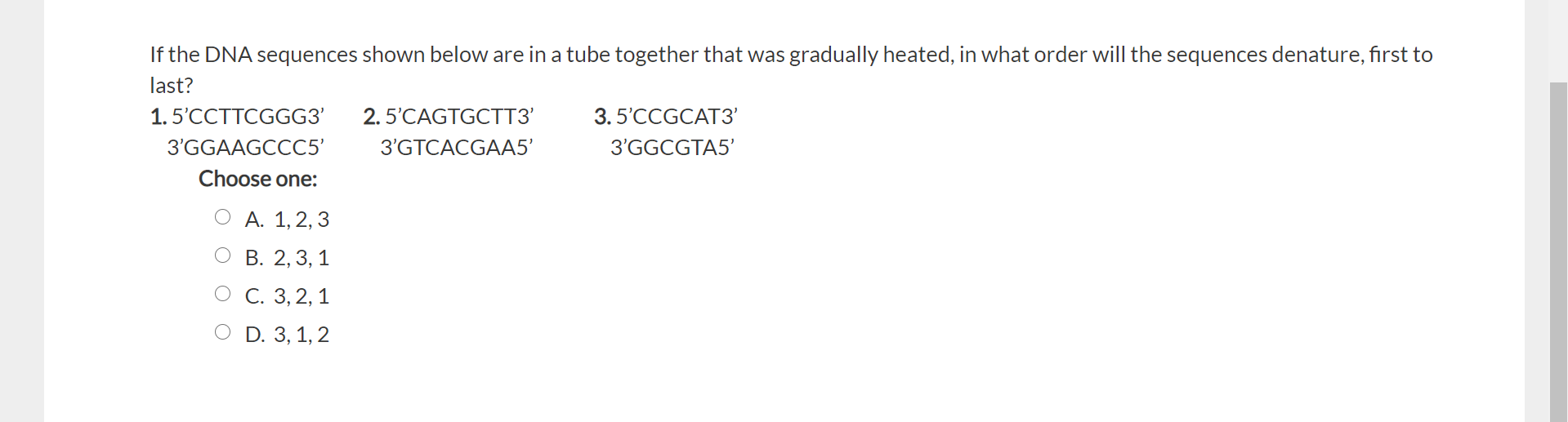 Solved If the DNA sequences shown below are in a tube | Chegg.com