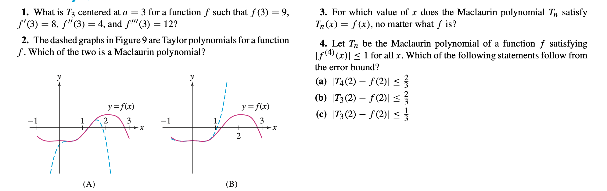 Solved 3. For which value of x does the Maclaurin polynomial | Chegg.com