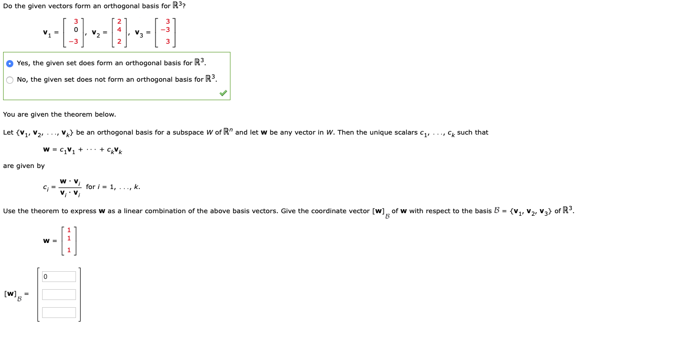 Solved Do the given vectors form an orthogonal basis for R3? | Chegg.com