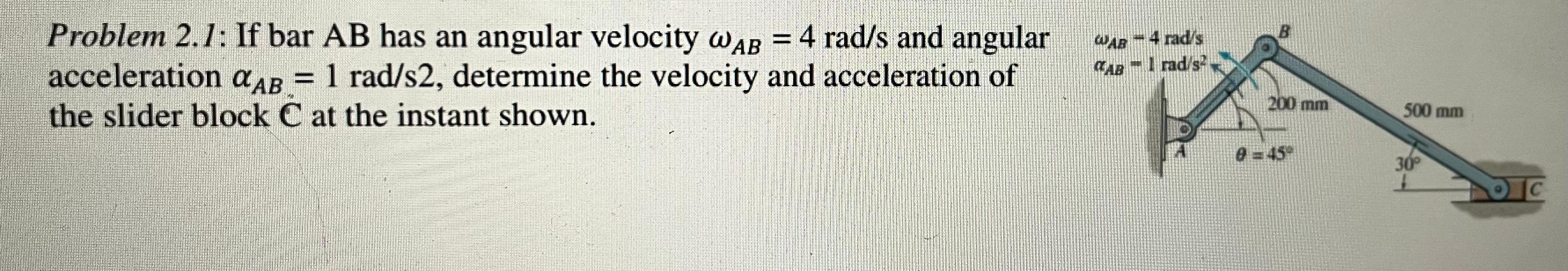 Solved Problem 2.7: If bar AB has an angular velocity WaB = | Chegg.com