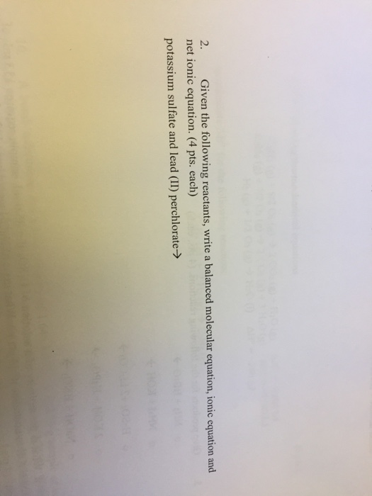 Solved Given the following reactants, write a balanced | Chegg.com
