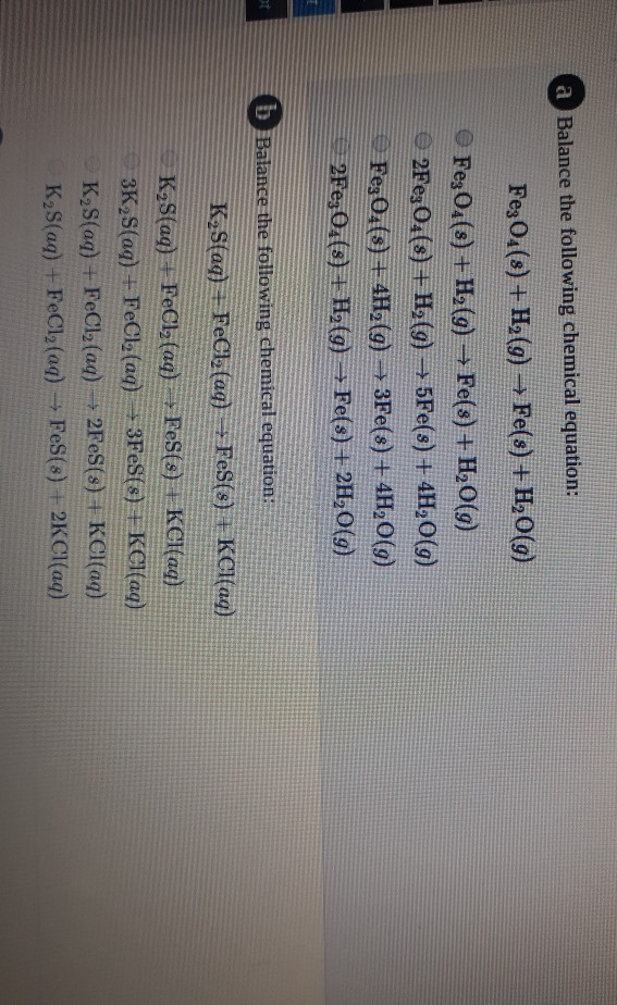 Solved a Balance the following chemical equation: Fe3O4(s) + | Chegg.com