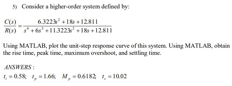 Solved 5) Consider a higher-order system defined by: C(S) | Chegg.com