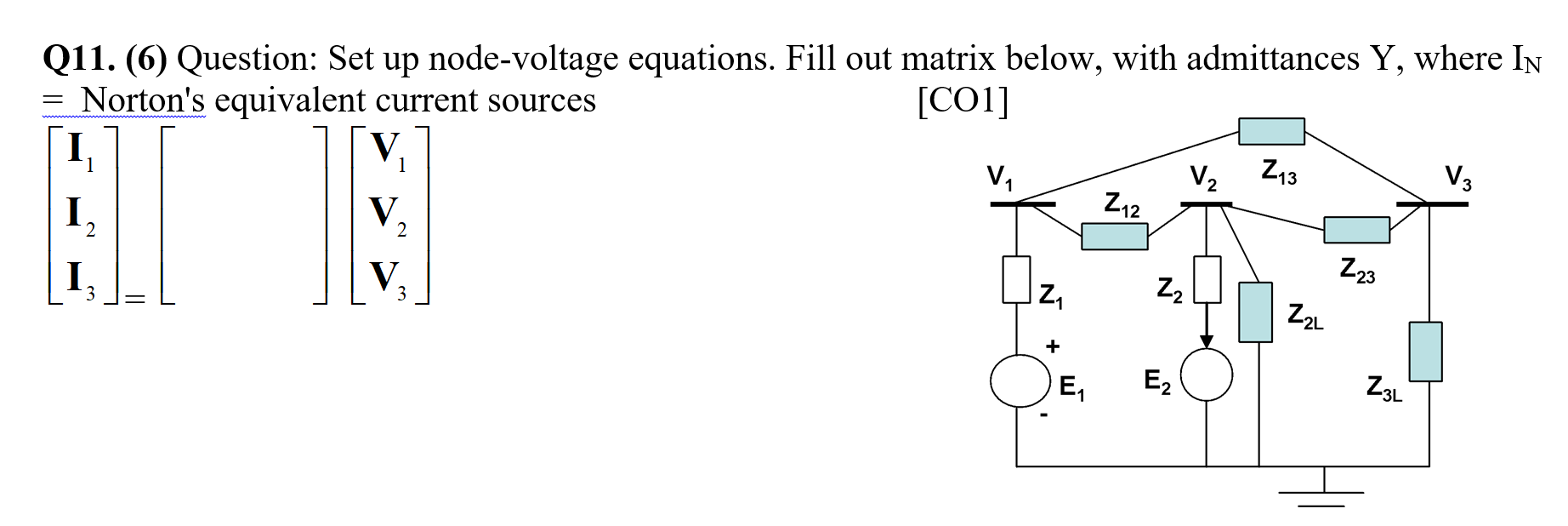 Solved = Q11. (6) Question: Set up node-voltage equations. | Chegg.com