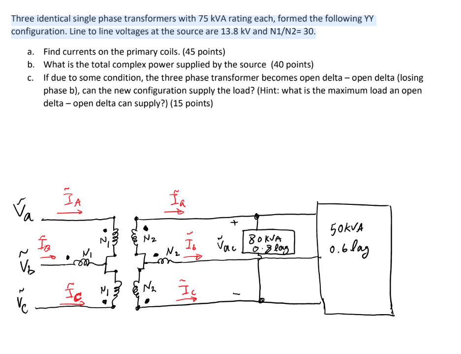 Solved a. Three identical single phase transformers with 75 | Chegg.com