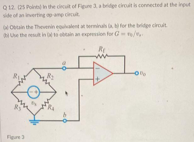 Solved Q 12. (25 Points) In the circuit of Figure 3, a | Chegg.com