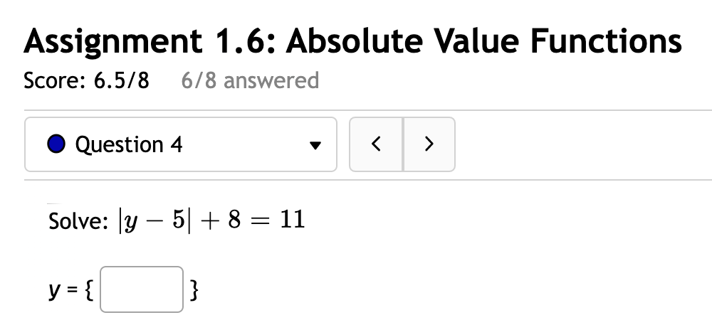 Solved Assignment 1.6: Absolute Value Functions Score: 6.5/8 | Chegg.com
