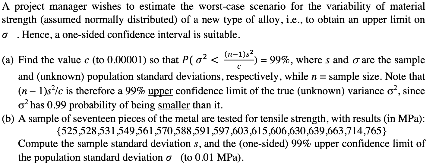Solved A project manager wishes to estimate the worst-case | Chegg.com