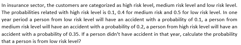 Solved In insurance sector, the customers are categorized as | Chegg.com