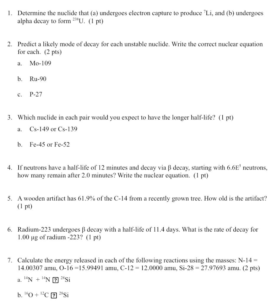 Solved 1. Determine the nuclide that (a) undergoes electron | Chegg.com