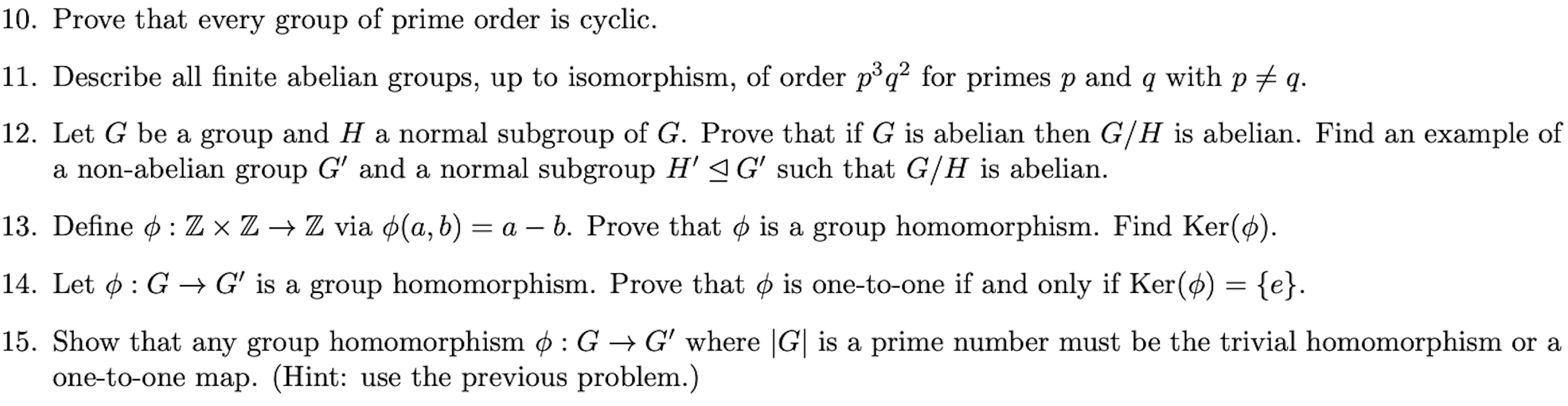Solved 10. Prove that every group of prime order is cyclic. | Chegg.com Solved 10. Prove that every group of prime order is cyclic. | Chegg.com
