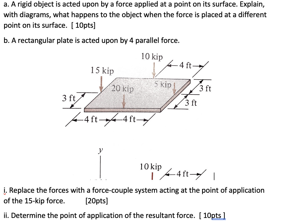 Solved a. A rigid object is acted upon by a force applied at | Chegg.com