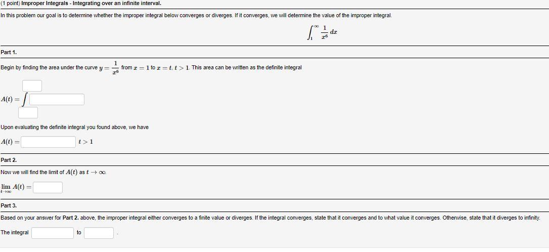 Solved (1 point) Improper Integrals - Integrating over an | Chegg.com