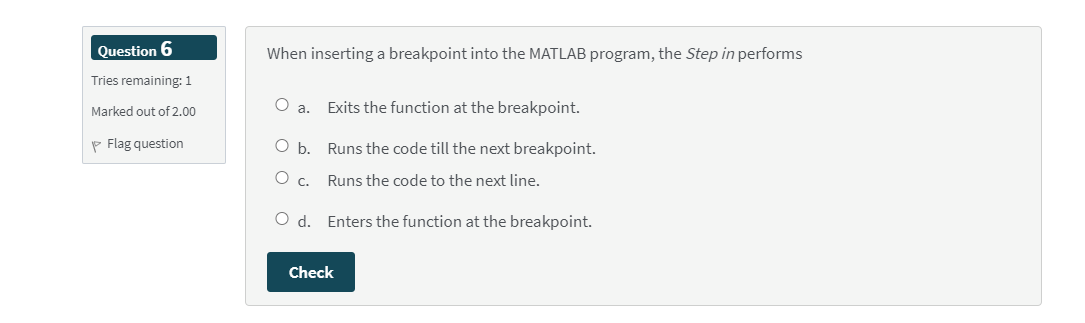 Solved Question 6 When inserting a breakpoint into the | Chegg.com