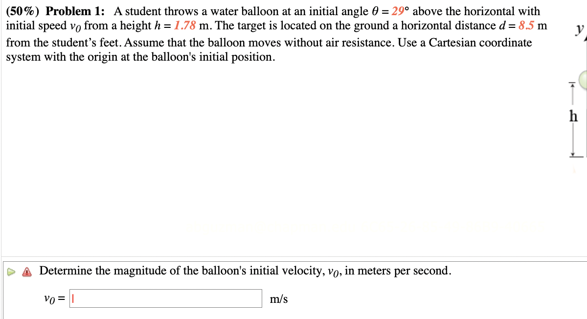 Solved (50\%) Problem 1: A student throws a water balloon at | Chegg.com