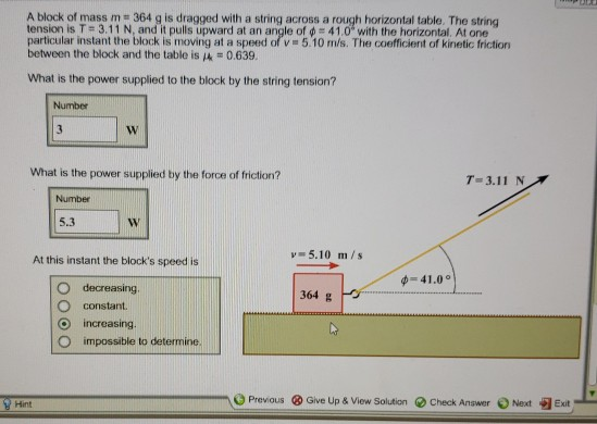 Solved A block of mass m 364 g is dragged with a string | Chegg.com