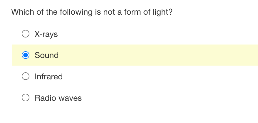 Solved Which of the following is not a form of light? X-rays | Chegg.com