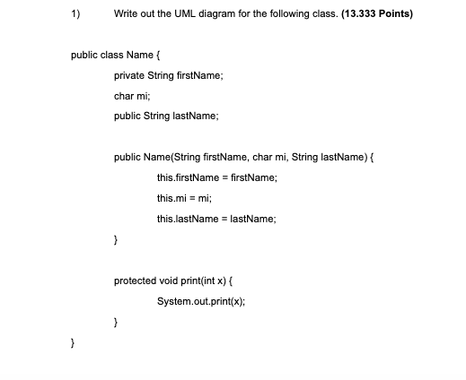 Solved Write out the UML diagram for the following class. | Chegg.com