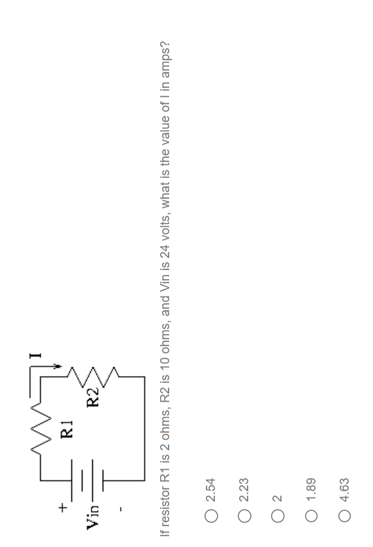 Solved If Resistor R1 Is 2 Ohms R2 Is 10 Ohms And Vin Is
