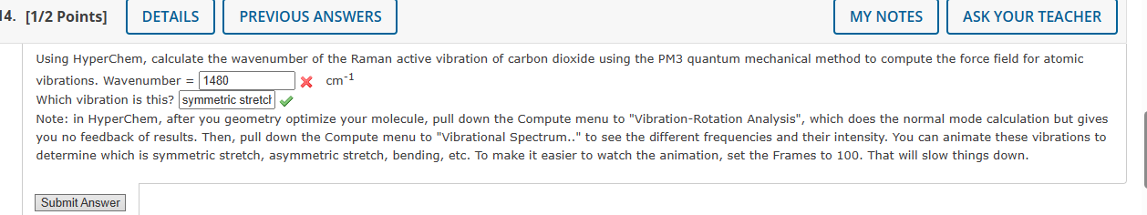 Solved Using HyperChem, calculate the wavenumber of the | Chegg.com