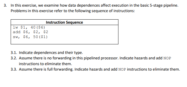 Solved 3. In this exercise, we examine how data dependences | Chegg.com