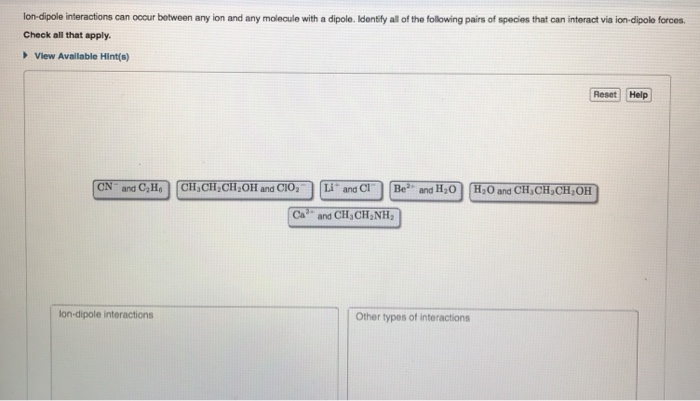 Solved ion-dipole interactions can occur between any ion and | Chegg.com