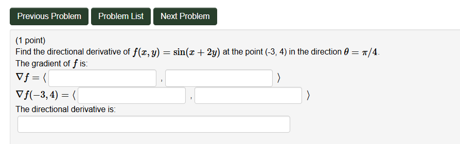 Solved (1 ﻿point)Find the directional derivative | Chegg.com