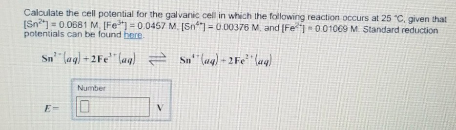 Solved Calculate the cell potential for the galvanic cell in | Chegg.com