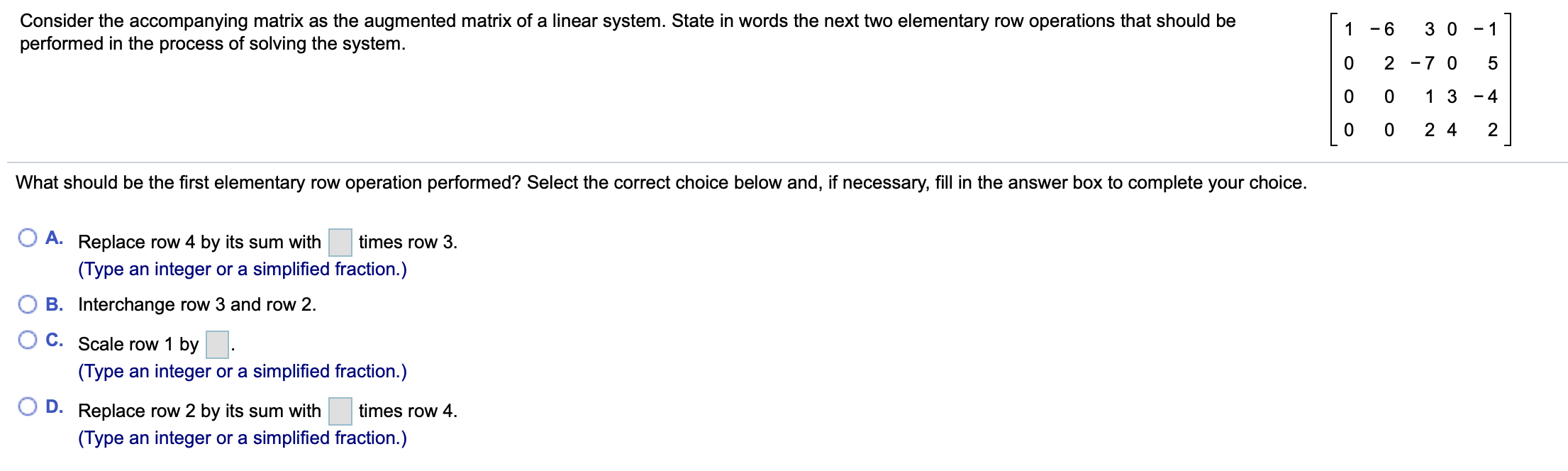 Solved Consider the accompanying matrix as the augmented | Chegg.com