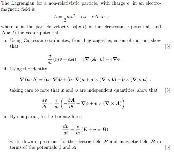 Solved The Lagrangian for a non-relativistic particle, with | Chegg.com