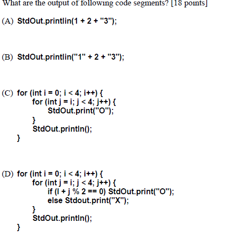 Solved What Are The Output Of Following Code Segments 18 