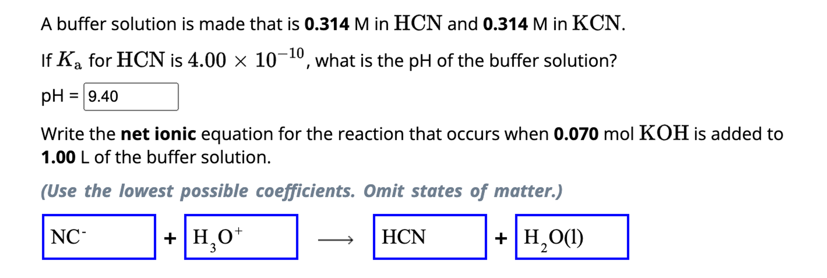 Solved A buffer solution is made that is 0.314M ﻿in HCN ﻿and | Chegg.com