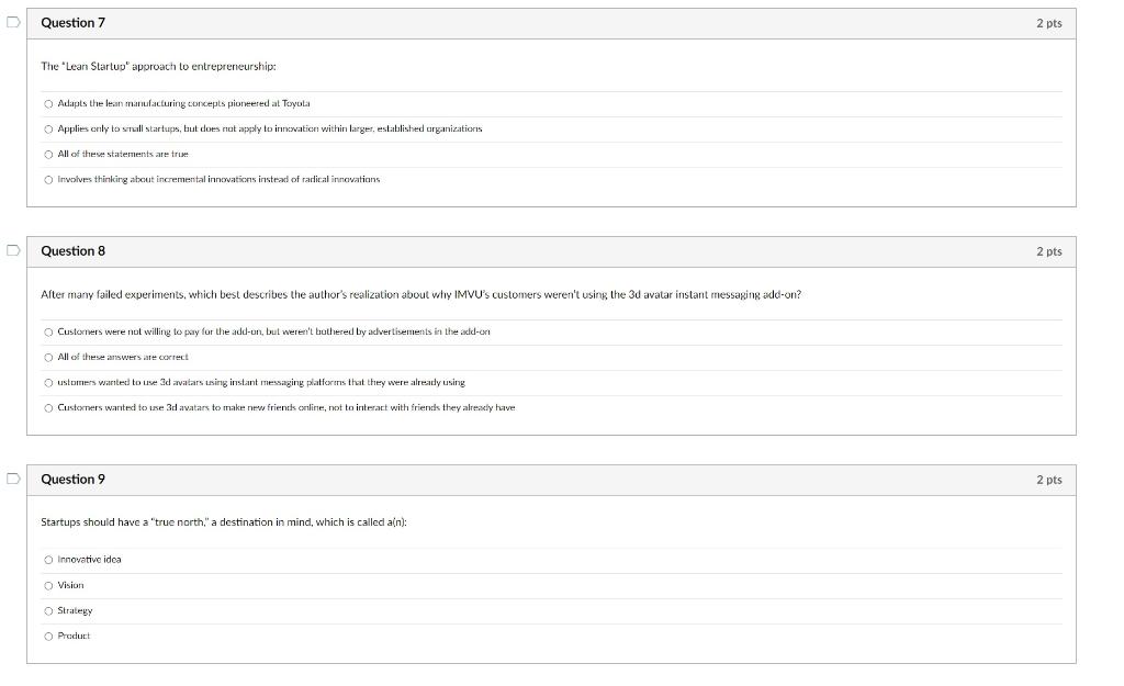 Solved D Question 7 2 pts The "Lean Startup approach to | Chegg.com