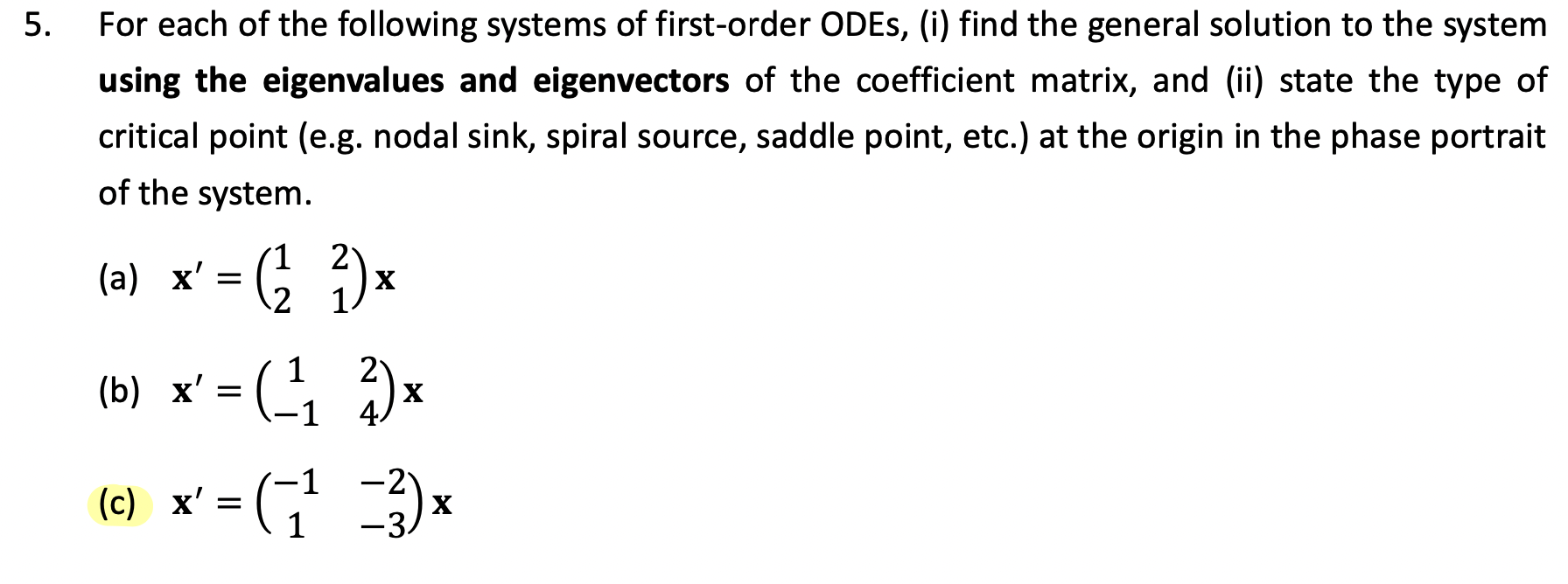 For each of the following systems of first-order | Chegg.com