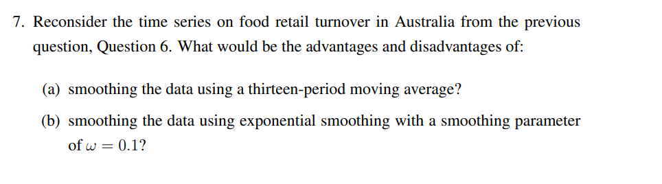 Solved 7. Reconsider the time series on food retail turnover | Chegg.com