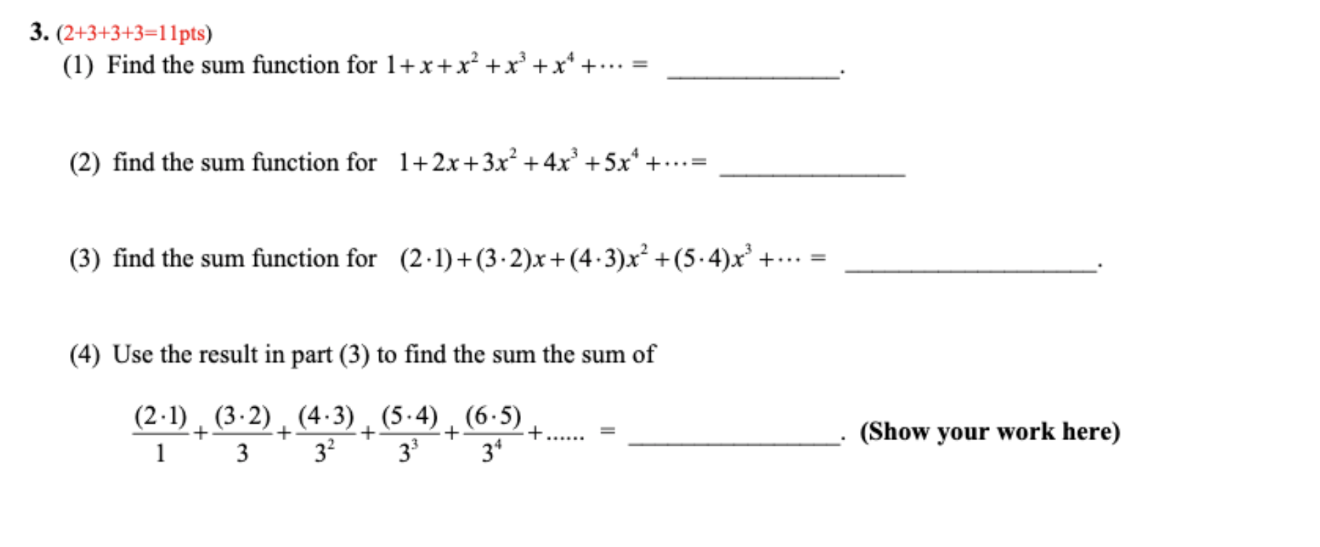 Solved 3. (2+3+3+3=11pts) (1) Find the sum function for | Chegg.com