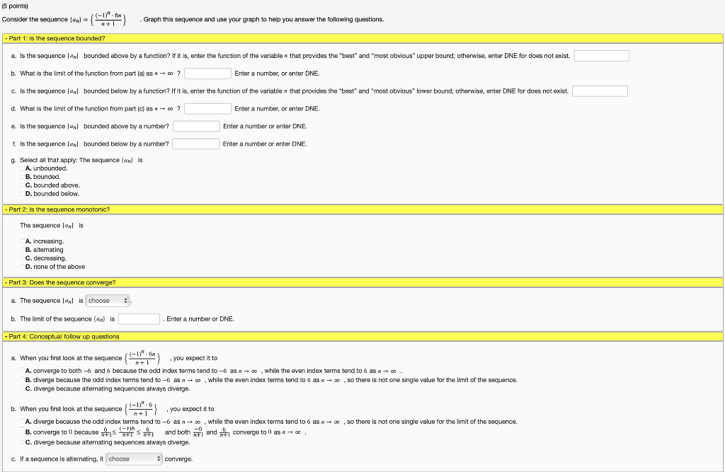 Solved (5 points) Consider the sequence {an}={n+1(−1)n⋅6n}. | Chegg.com
