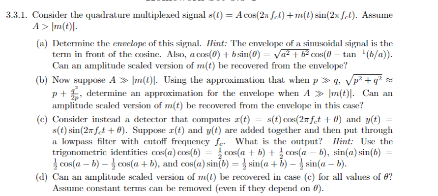 Solved 3.1. Consider the quadrature multiplexed signal | Chegg.com
