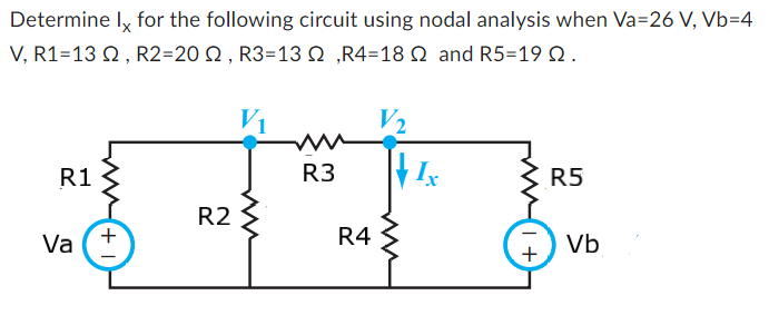 Solved Determine Ix for the following circuit using nodal | Chegg.com